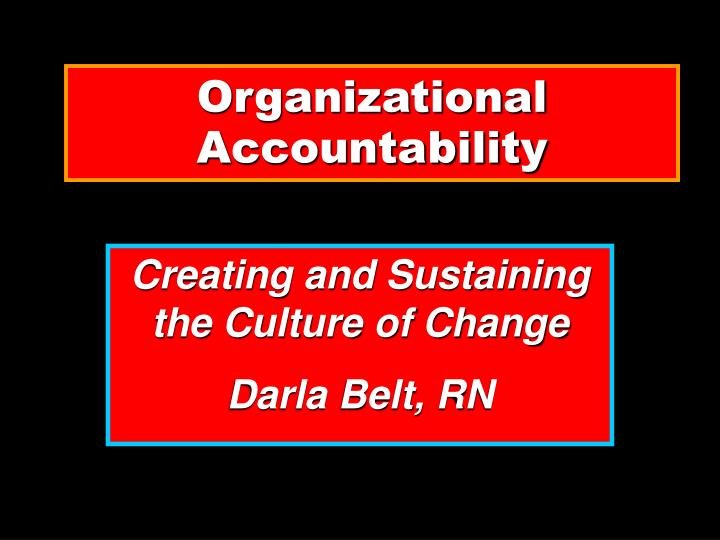 PPT - Organizational Accountability PowerPoint Presentation, free ...