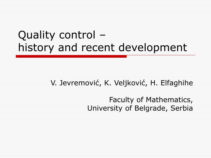 PPT - Quality control – history and recent development PowerPoint ...