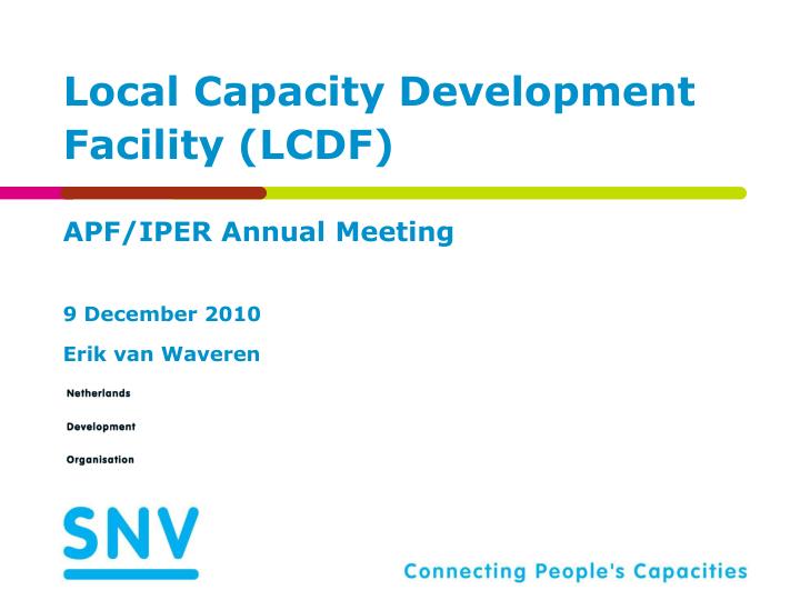 PPT - Local Capacity Development Facility (LCDF) PowerPoint ...