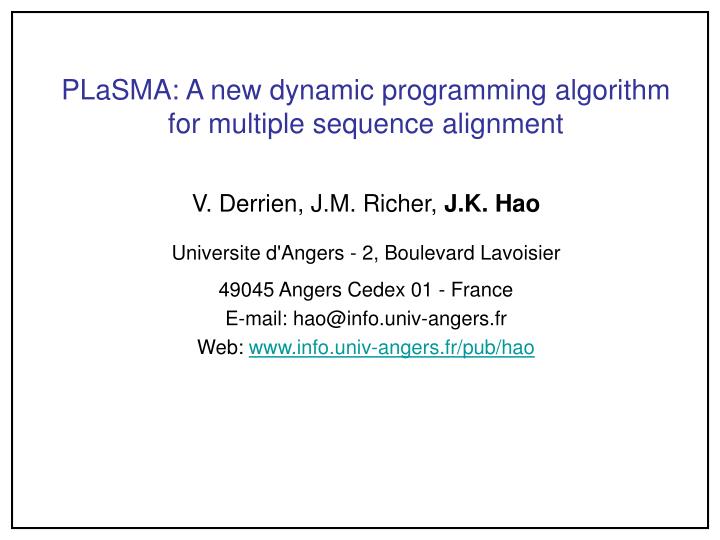 Ppt Plasma A New Dynamic Programming Algorithm For Multiple Sequence Alignment Powerpoint