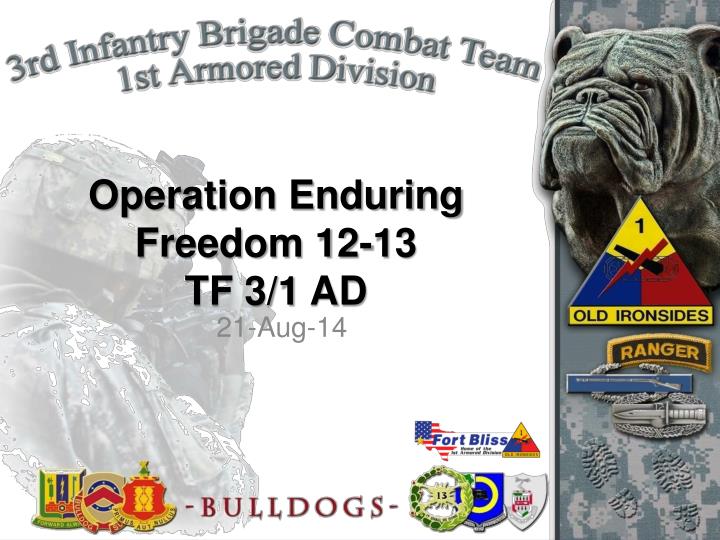 PPT - Operation Enduring Freedom 12-13 TF 3/1 AD PowerPoint ...