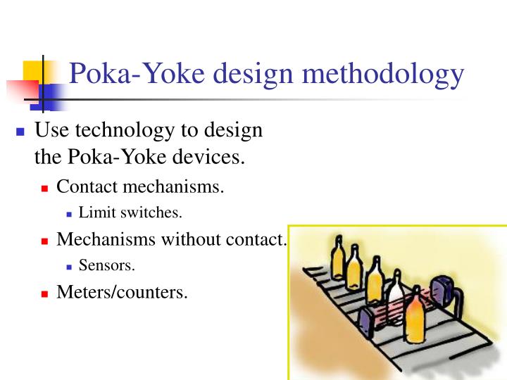 PPT - Equipment Efficiency: Quality and Poka-Yoke (Mistake-Proof, 防錯法 ...