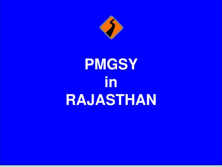PPT - PMGSY in RAJASTHAN PowerPoint Presentation, free download - ID ...