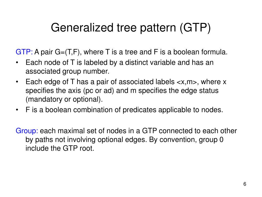 Ppt From Tree Patterns To Generalized Tree Patterns On Efficient Evaluation Of Xquery