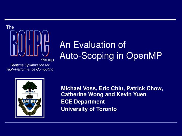PPT - An Evaluation of Auto-Scoping in OpenMP PowerPoint Presentation, free download - ID:3375857