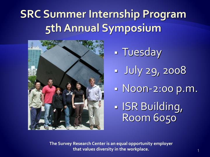 PPT - SRC Summer Internship Program 5th Annual Symposium PowerPoint ...