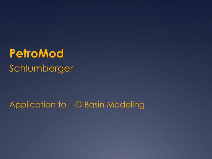 PPT - Application to 1-D Basin Modeling PowerPoint Presentation, free ...