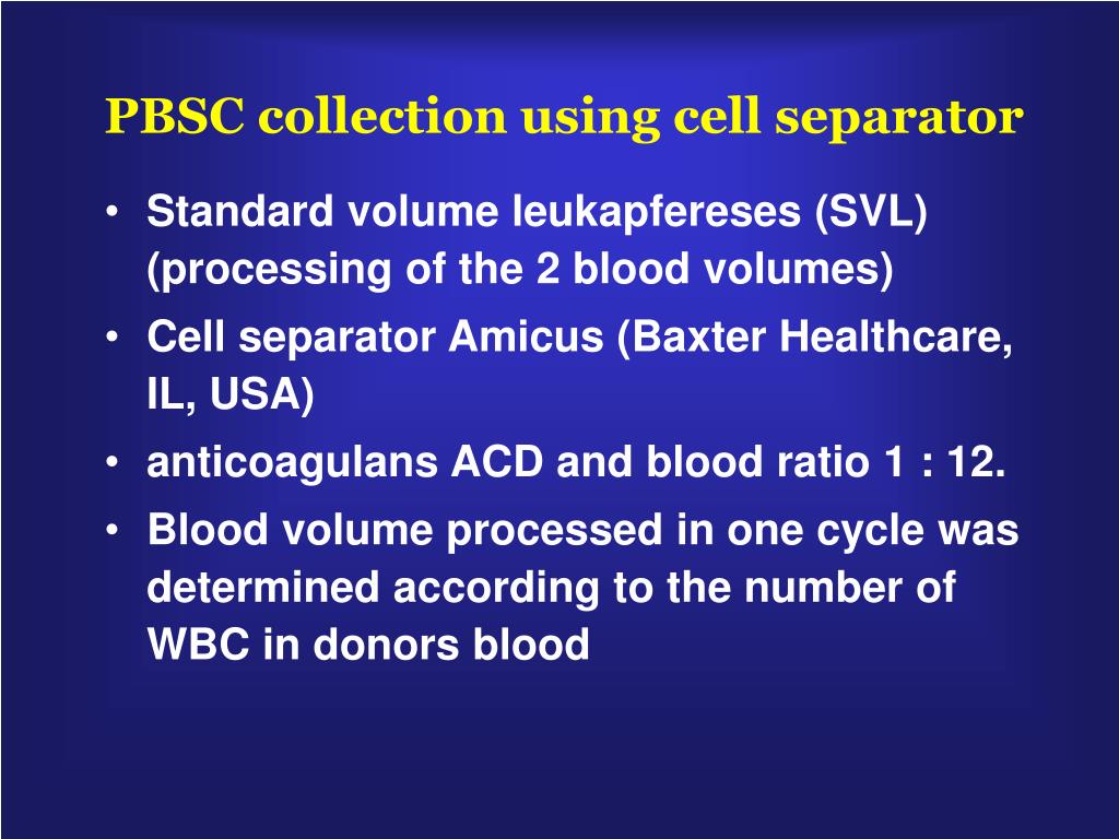 PPT - C ollection h a ematopoietic stem cells by leukapheresis - the ...