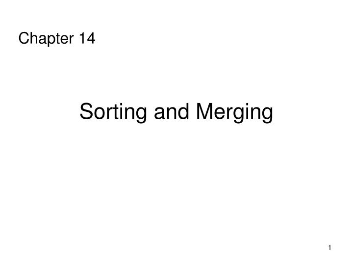 PPT - Sorting and Merging PowerPoint Presentation, free download - ID ... PPT - Sorting and Merging PowerPoint Presentation, free download - ID ...
