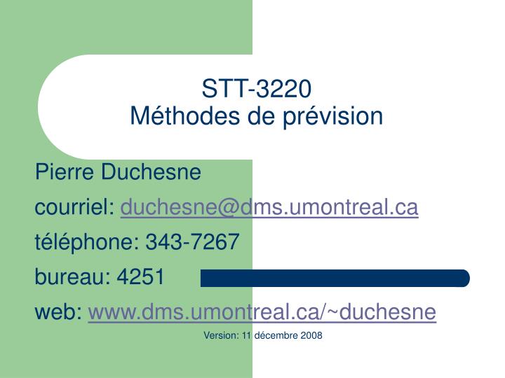 PPT - STT-3220 Méthodes de prévision PowerPoint Presentation, free ...