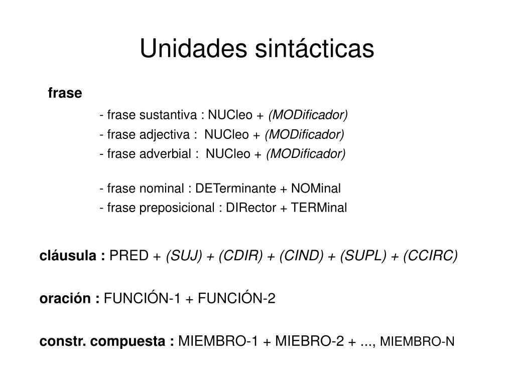 PPT - Tema 4 Sintaxis del español Análisis sintáctico Unidades sintácticas / enunciados ...