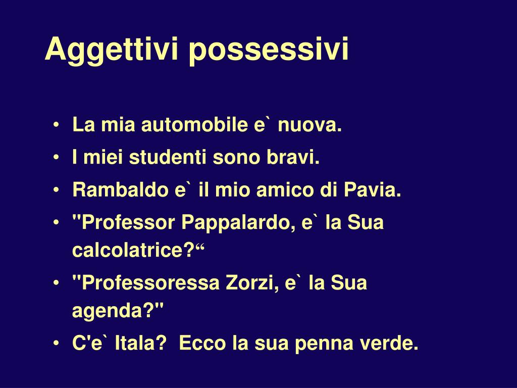 PPT - Capitolo 3.I Aggettivi possessivi PowerPoint Presentation, free ...