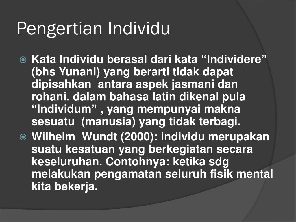 PPT - MANUSIA SBG MAKHLUK INDIVIDU DAN SOSIAL PowerPoint Presentation ...