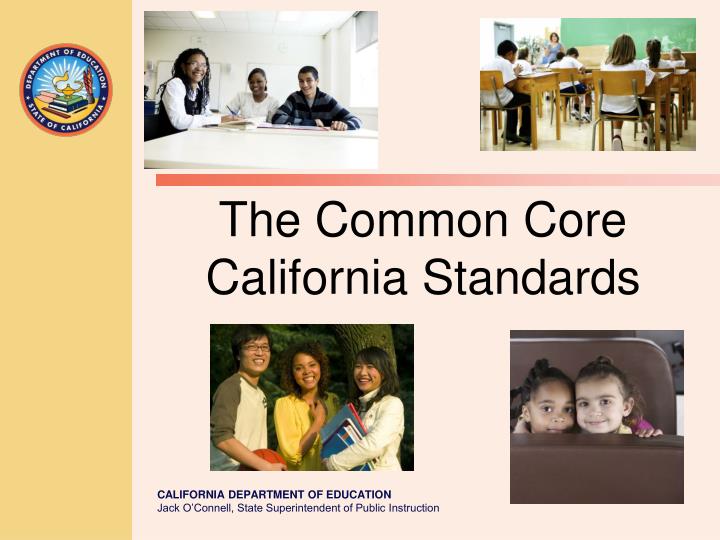 PPT - The Common Core California Standards PowerPoint Presentation ...