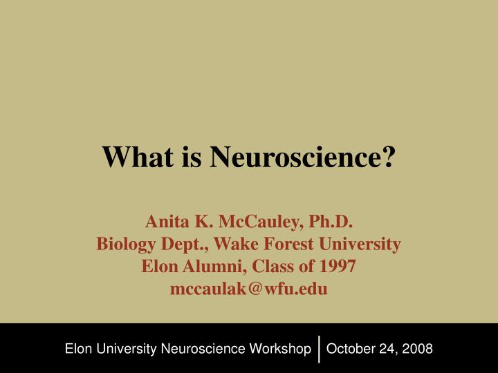 PPT - What is Neuroscience? PowerPoint Presentation, free download - ID ...