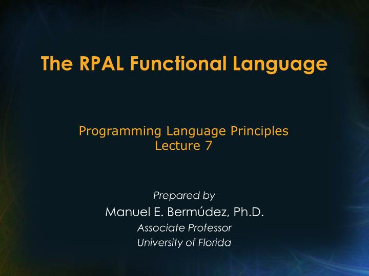 PPT - The RPAL Functional Language PowerPoint Presentation, free ...