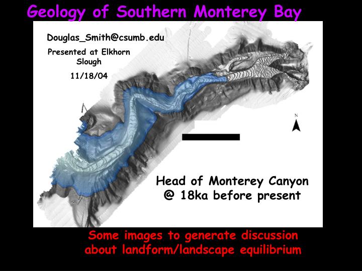 PPT - Geology of Southern Monterey Bay PowerPoint Presentation, free ...