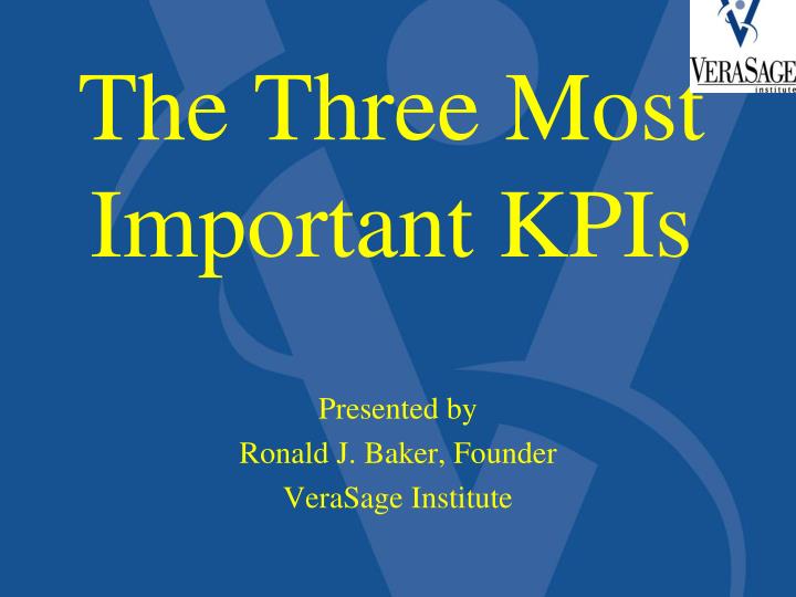 PPT - The Three Most Important KPIs PowerPoint Presentation, free ...
