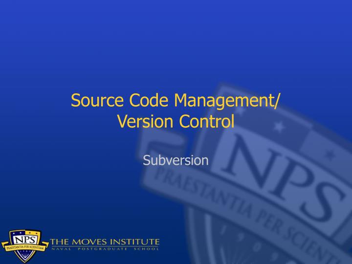 PPT - Source Code Management/ Version Control PowerPoint Presentation ... PPT - Source Code Management/ Version Control PowerPoint Presentation ...