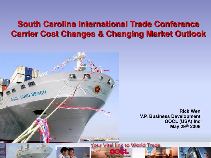 PPT - South Carolina International Trade Conference Carrier Cost ...