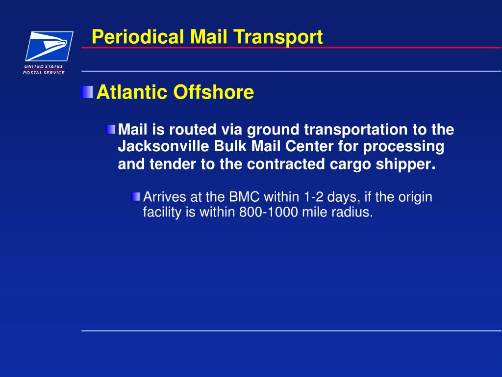 PPT - PERIODICAL MAIL Off-Shore Logistics Presented at July 13 ...
