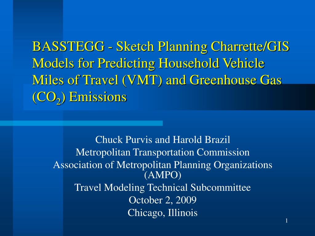 PPT - BASSTEGG: Predicting Household VMT & CO2 Emissions in San ...