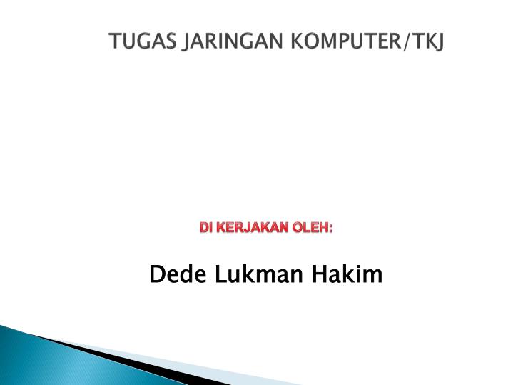 PPT - TUGAS JARINGAN KOMPUTER/TKJ PowerPoint Presentation, free ...