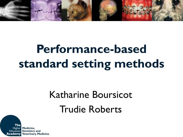 PPT - Performance-based standard setting methods PowerPoint ...