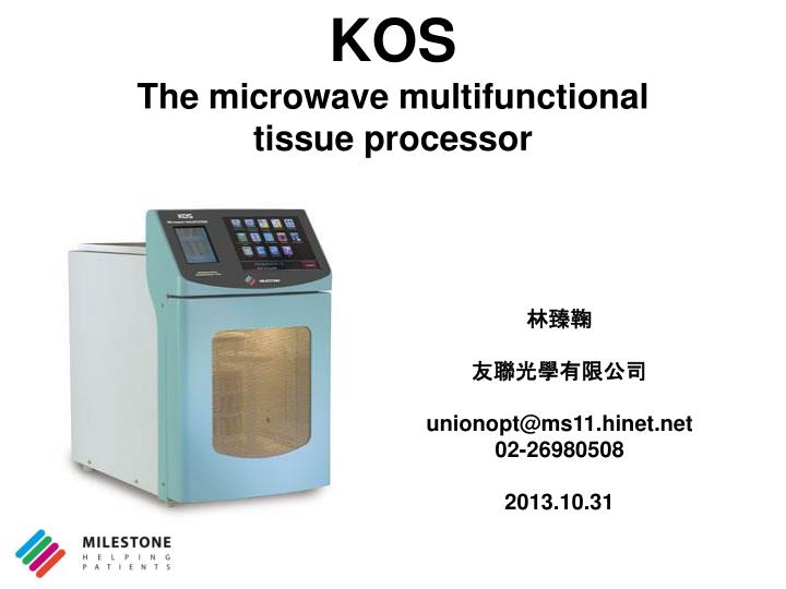 PPT - KOS The microwave multifunctional tissue processor PowerPoint ...