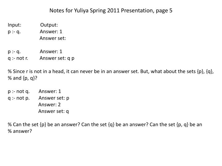 PPT - Input: Output: p :- q. Answer: 1 Answer set: PowerPoint ...