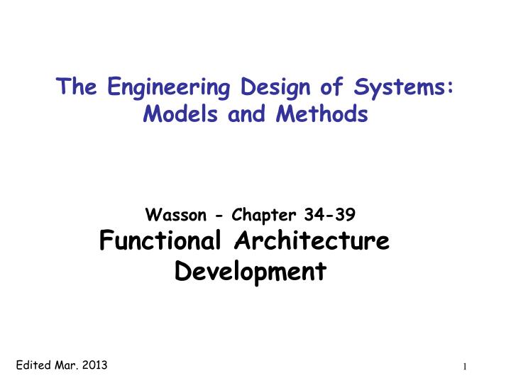PPT - The Engineering Design of Systems: Models and Methods PowerPoint ...