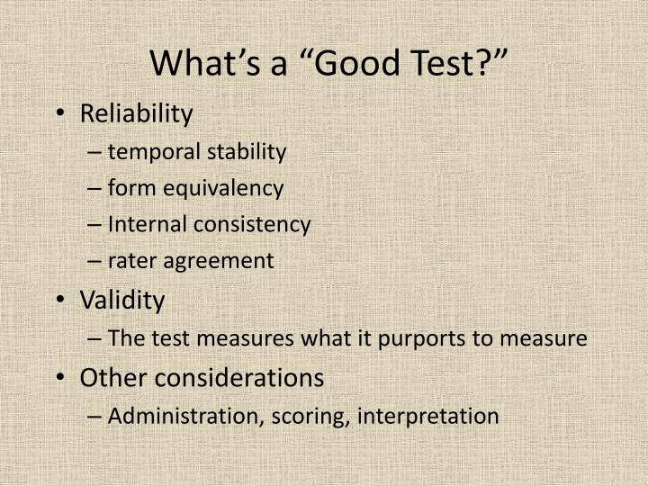 PPT - What’s a “Good Test?” PowerPoint Presentation, free download - ID ...