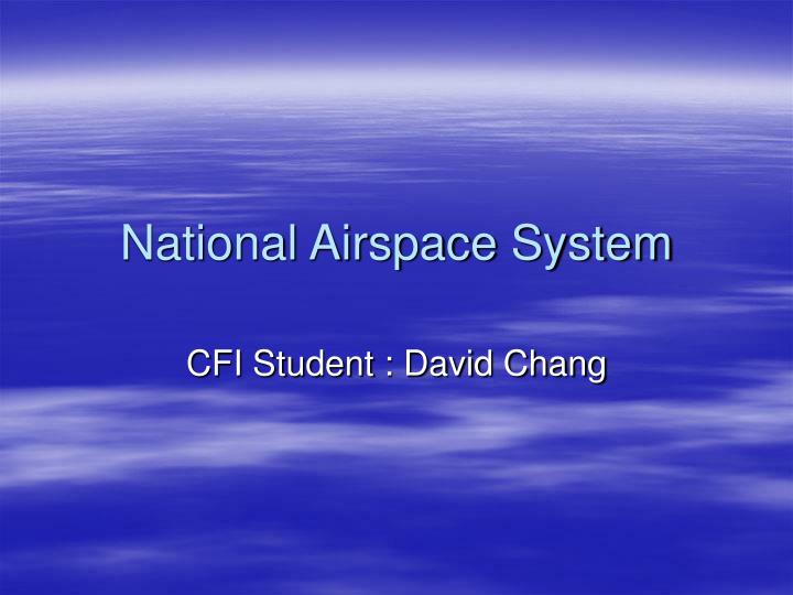 PPT - National Airspace System PowerPoint Presentation, free download ...