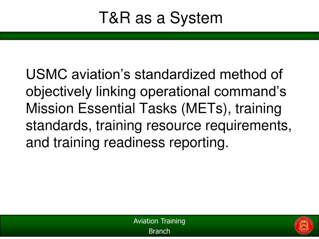 PPT - Aviation Training and Readiness (T&R) Program Manual NAVMC 3500 ...