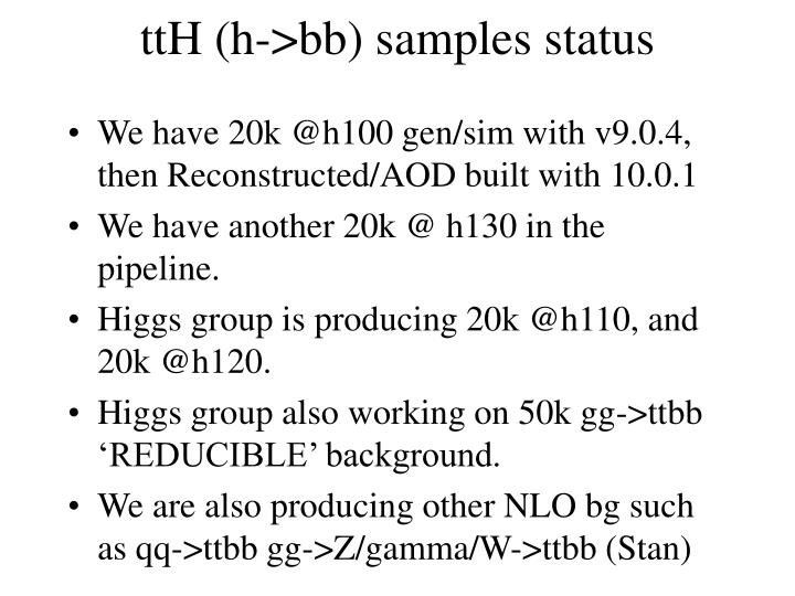 PPT - ttH (h->bb) samples status PowerPoint Presentation, free download ...