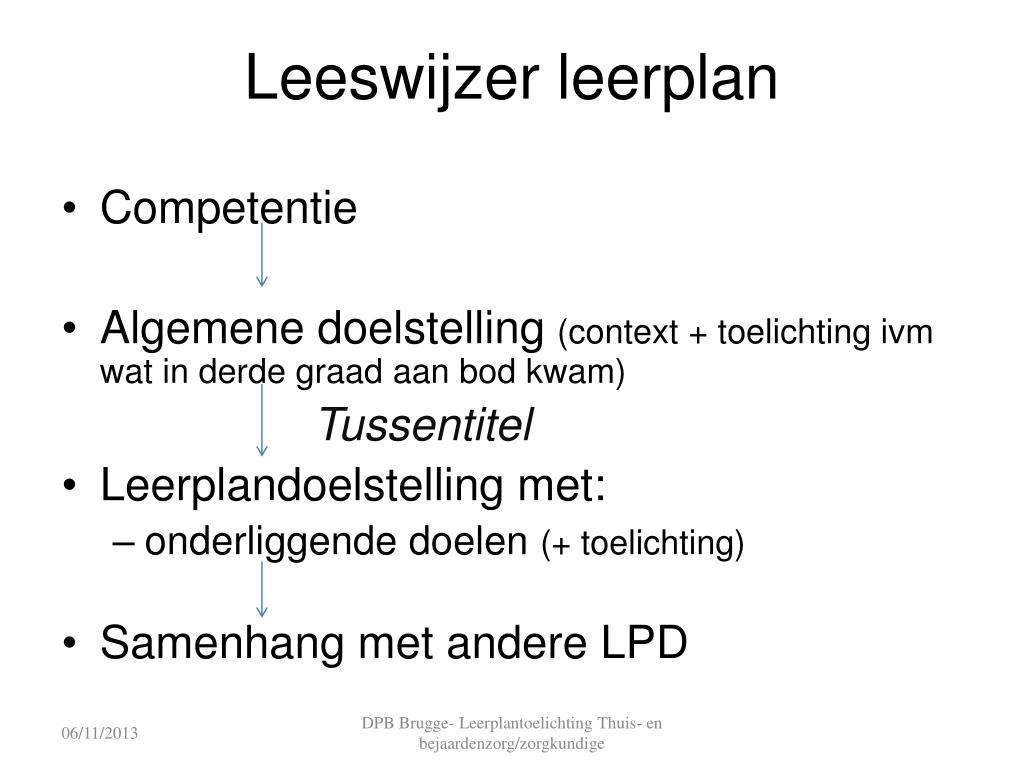 PPT - Leerplantoelichting thuis- en bejaardenzorg/zorgkundige ...