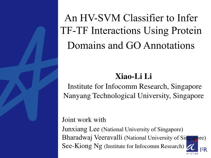 Ppt An Hv Svm Classifier To Infer Tf Tf Interactions Using Protein