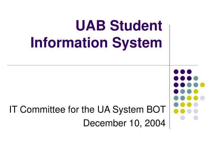 PPT - UAB Student Information System PowerPoint Presentation, free ...
