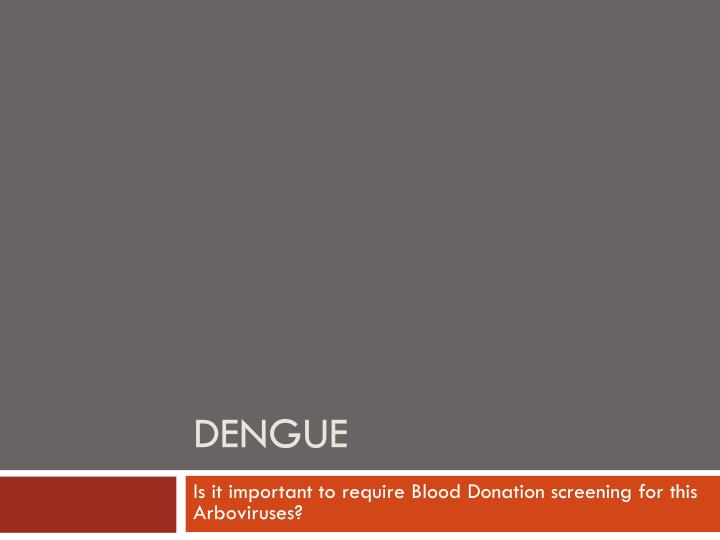 PPT - Dengue PowerPoint Presentation, free download - ID:3385498