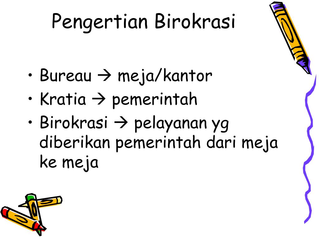 PPT - Organisasi, Birokrasi &Kebijakan Publik PowerPoint Presentation ...