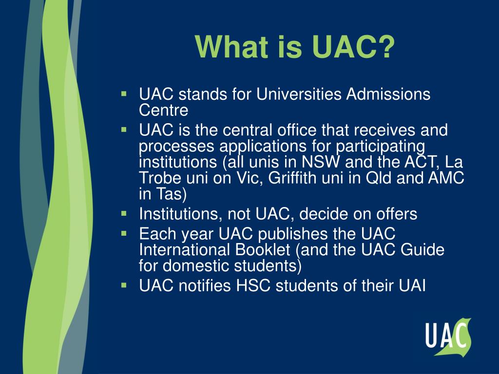 PPT - UAC Universities Admissions Centre (NSW & ACT) Pty Ltd PowerPoint ...