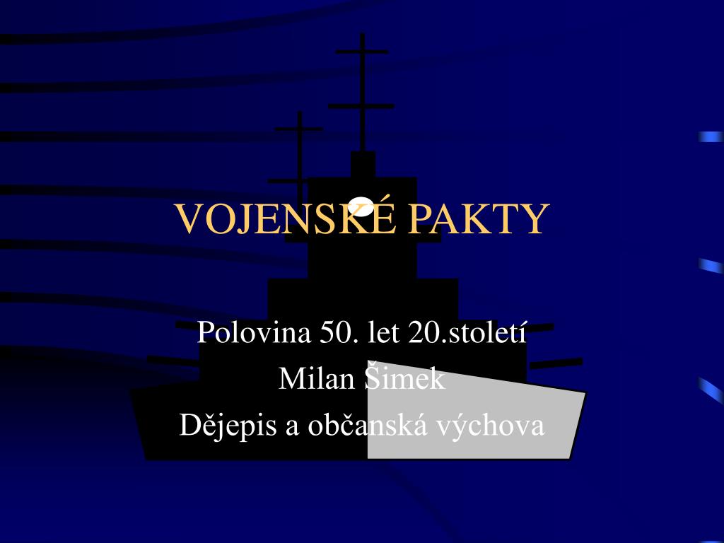 PPT - VOJENSKÉ PAKTY PowerPoint Presentation, free download - ID:3386025