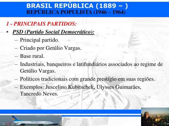 PPT - 1 - PRINCIPAIS PARTIDOS: PSD (Partido Social Democrático ...