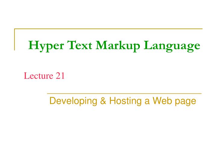 PPT - Hyper Text Markup Language PowerPoint Presentation, free download ...