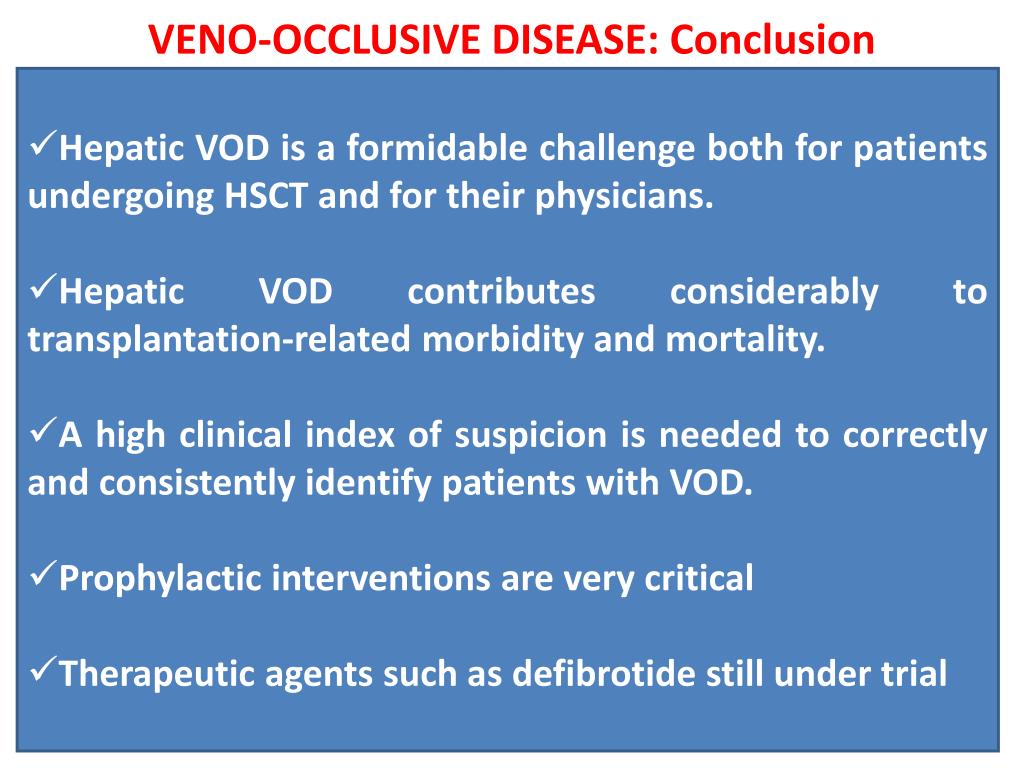 PPT - VENO-OCCLUSIVE DISEASE AND OTHER ACUTE COMPLICATIONS OF HSCT ...