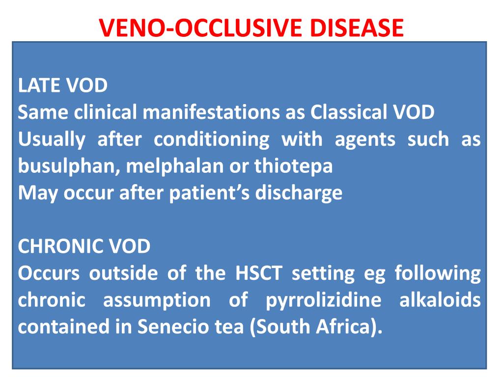 PPT - VENO-OCCLUSIVE DISEASE AND OTHER ACUTE COMPLICATIONS OF HSCT ...
