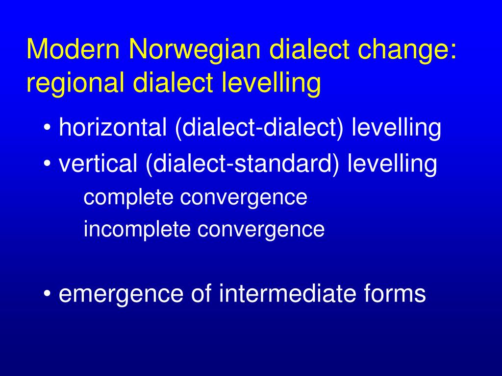 PPT - Dialect and identity among adolescents in present day Norway ...