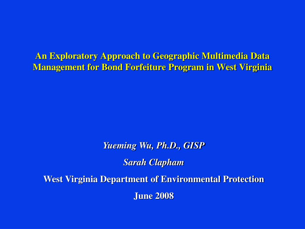 PPT - Yueming Wu, Ph.D., GISP Sarah Clapham West Virginia Department of ...