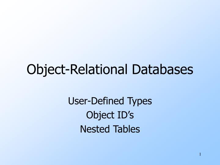 PPT - Object-Relational Databases PowerPoint Presentation, free ...