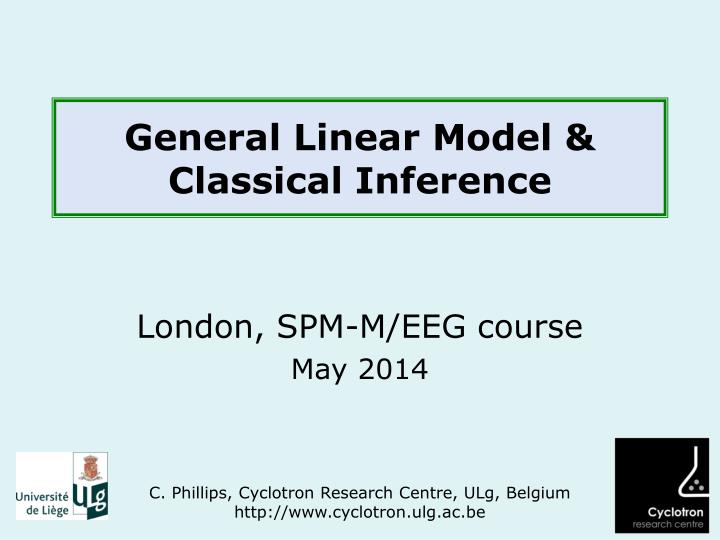 PPT - General Linear Model & Classical Inference PowerPoint ...
